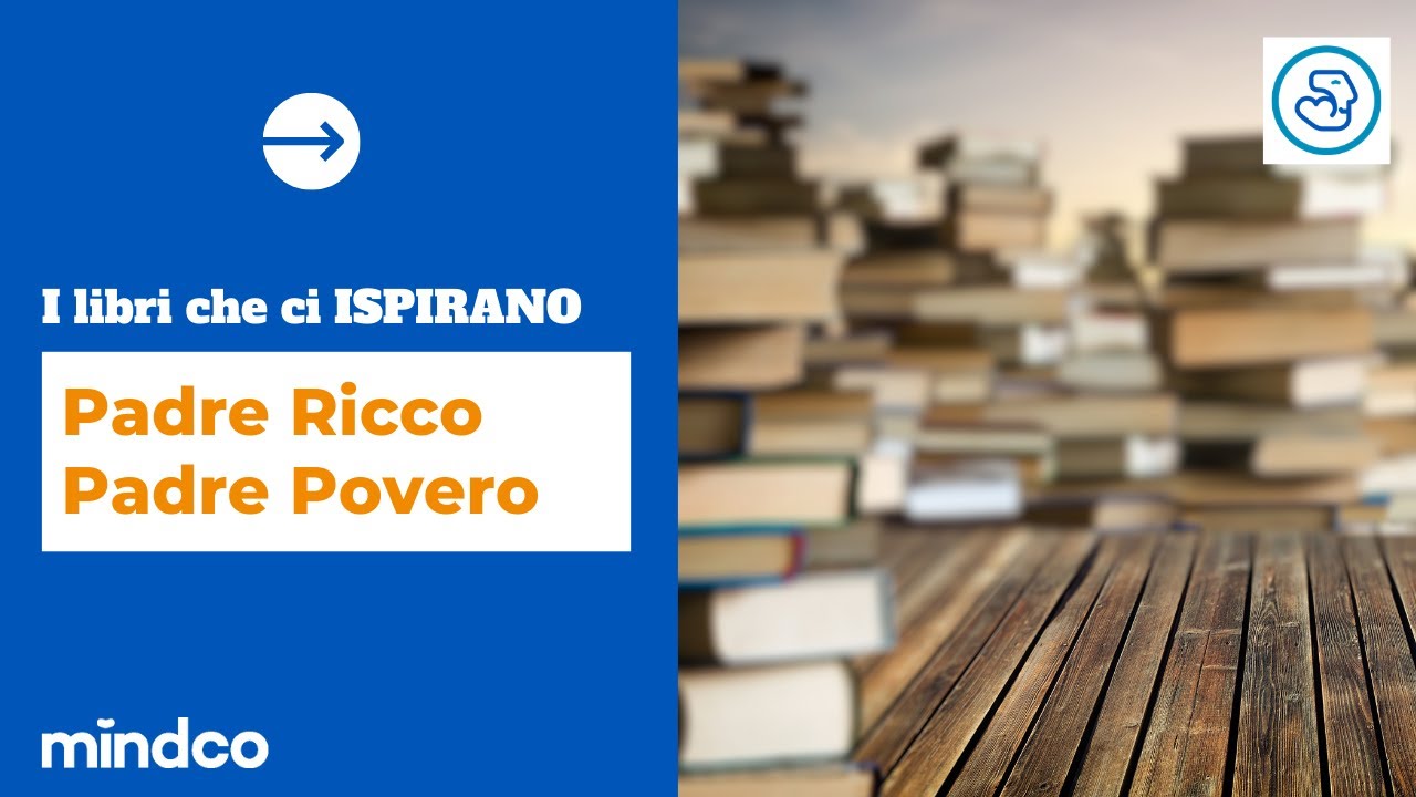 Padre Ricco Padre Povero: Principi Fondamentali di Libertà Finanziaria ...